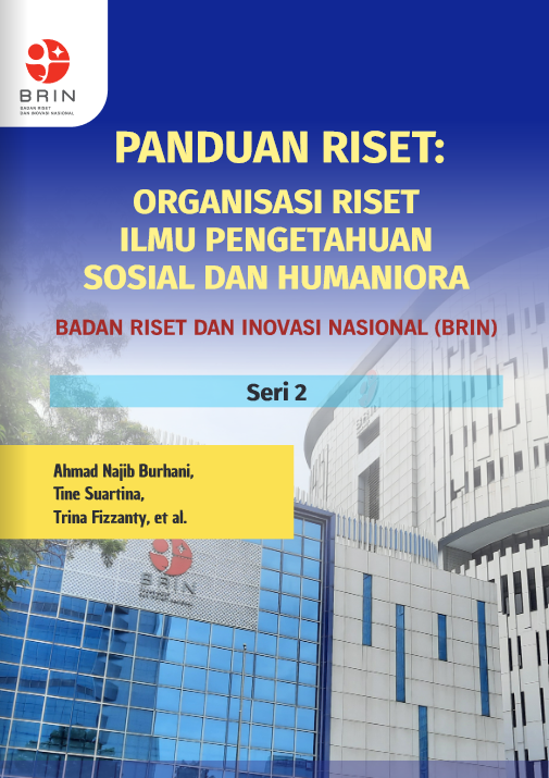 Panduan Riset: Organisasi Riset Ilmu Pengetahuan Sosial dan Humaniora Seri 2 – Catatan Pramadi